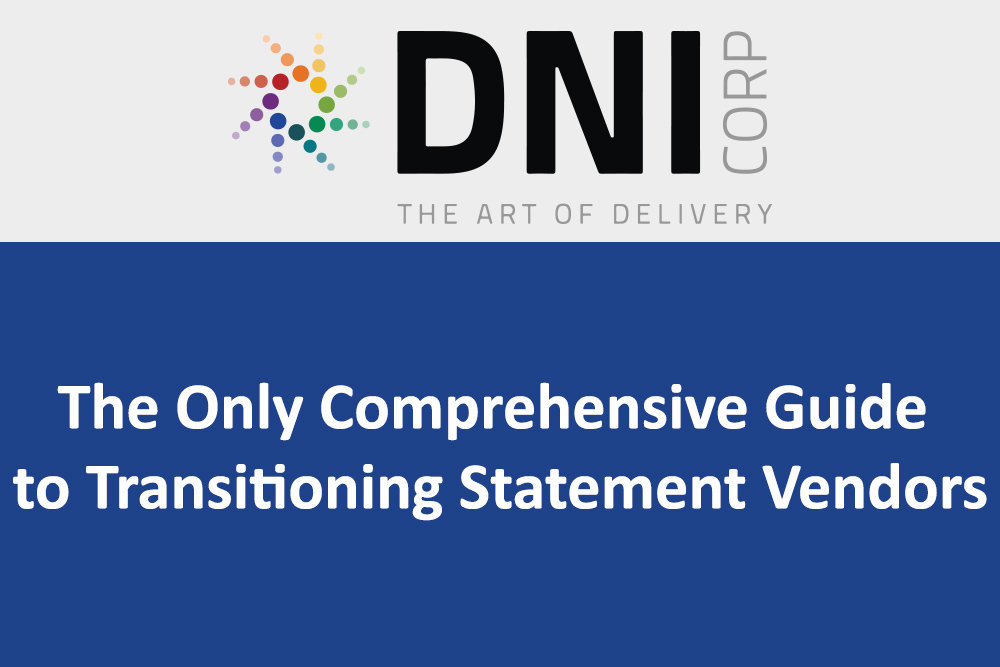 The Only Comprehensive Guide to Transitioning Statement Vendors